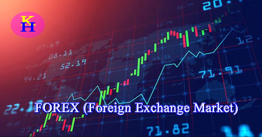 FOREX (Foreign Exchange Market) - Complete Information in one place